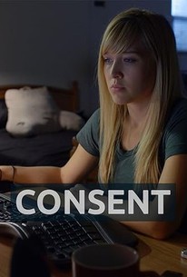 Consent (2017) | Rotten Tomatoes