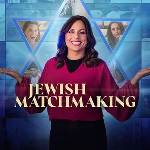 Jewish Matchmaking - Rotten Tomatoes