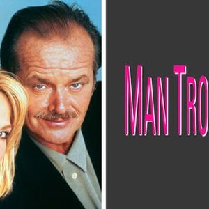 Man Trouble - Rotten Tomatoes