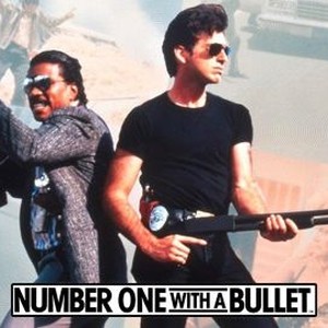 Number One With a Bullet - Rotten Tomatoes
