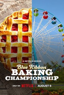 Blue Ribbon Baking Championship | Rotten Tomatoes