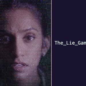 The Lie Game - Rotten Tomatoes