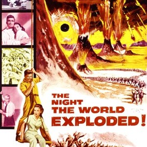 The Night the World Exploded - Rotten Tomatoes