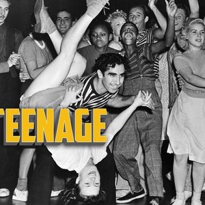 Teenage - Rotten Tomatoes