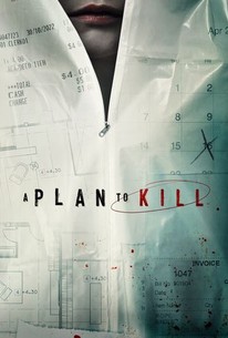 A Plan to Kill: Season 1 | Rotten Tomatoes