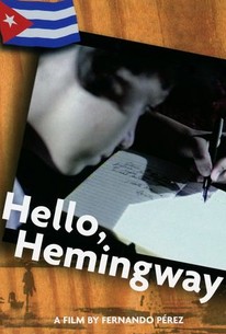 Hello Hemingway | Rotten Tomatoes