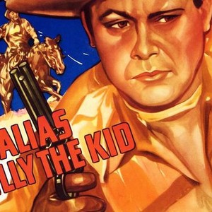 Alias Billy the Kid - Rotten Tomatoes