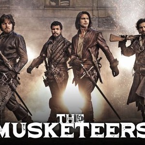 The Musketeers - Rotten Tomatoes