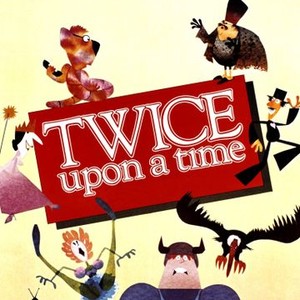 Twice Upon a Time - Rotten Tomatoes