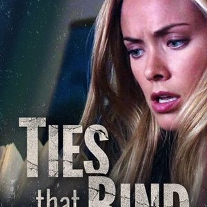 Ties That Bind - Rotten Tomatoes
