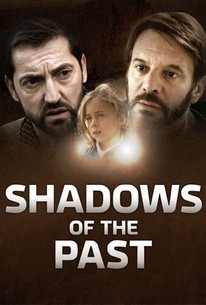 Shadows of the Past (2018) | Rotten Tomatoes