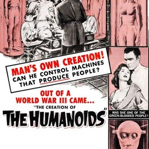 The Creation of the Humanoids - Rotten Tomatoes
