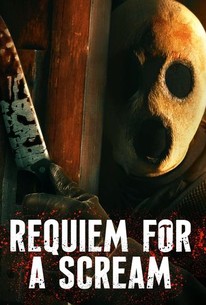 Requiem for a Scream | Rotten Tomatoes