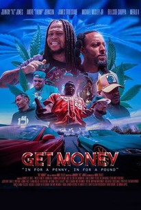 Get Money | Rotten Tomatoes