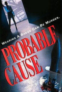 Probable Cause | Rotten Tomatoes