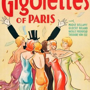 Gigolettes of Paris - Rotten Tomatoes