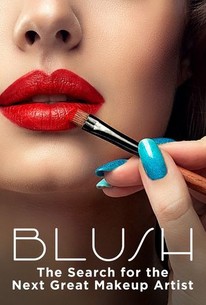 Blush: The Search for the Next Great Make-Up Artist: Season 1 | Rotten ...