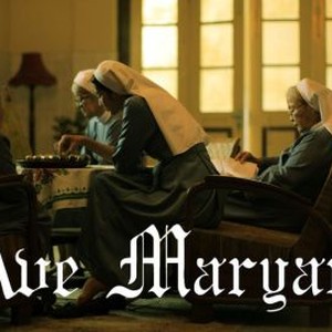 Ave Maryam - Rotten Tomatoes