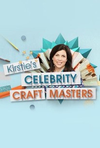 Kirstie's Celebrity Craft Masters | Rotten Tomatoes