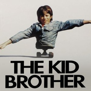The Kid Brother - Rotten Tomatoes