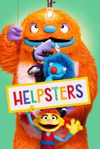 Helpsters: Season 1 | Rotten Tomatoes