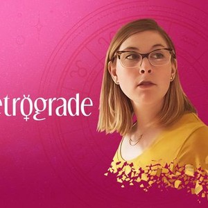 Retrograde - Rotten Tomatoes