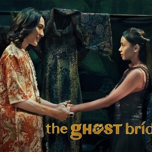 The Ghost Bride - Rotten Tomatoes