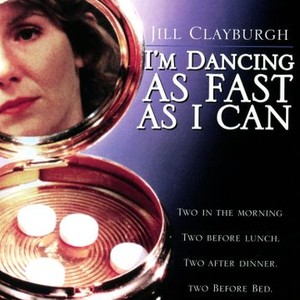 I'm Dancing as Fast as I Can - Rotten Tomatoes