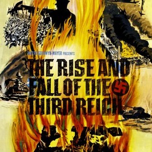 The Rise and Fall of the Third Reich - Rotten Tomatoes