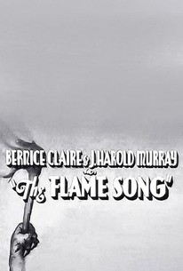 The Flame Song | Rotten Tomatoes