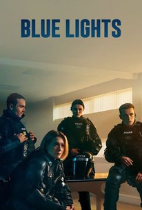 Blue Lights: Season 3 | Rotten Tomatoes