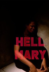 Hell Mary | Rotten Tomatoes