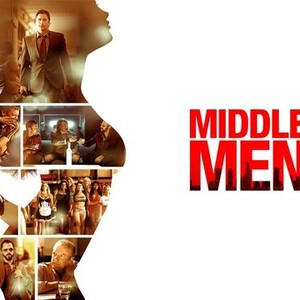 Middle Men - Rotten Tomatoes