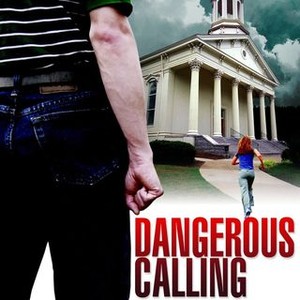 Dangerous Calling - Rotten Tomatoes