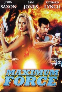 Maximum Force | Rotten Tomatoes