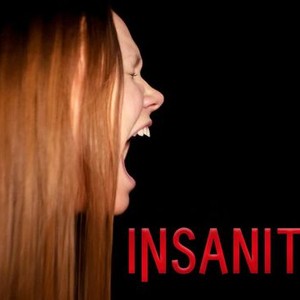 Insanity - Rotten Tomatoes
