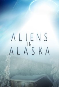 Aliens in Alaska - Rotten Tomatoes