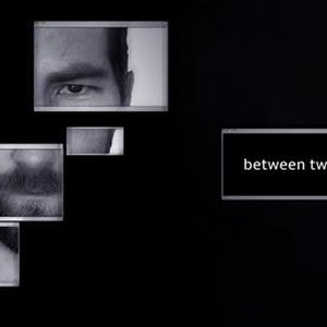 Between Two Minds - Rotten Tomatoes