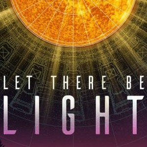 Let There Be Light - Rotten Tomatoes