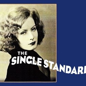 The Single Standard - Rotten Tomatoes