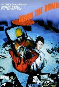 Down the Drain | Rotten Tomatoes