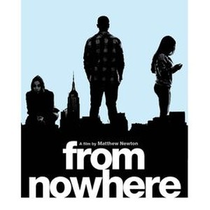 From Nowhere (2017) - Rotten Tomatoes
