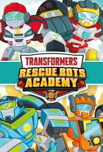 Transformers Rescue Bots Academy: Season 2 | Rotten Tomatoes