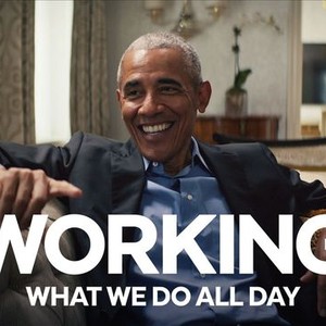 Working: What We Do All Day - Rotten Tomatoes