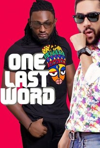 One Last Word | Rotten Tomatoes