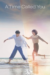 A Time Called You | Cast and Crew | Rotten Tomatoes