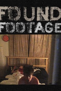 Found Footage (2011) | Rotten Tomatoes