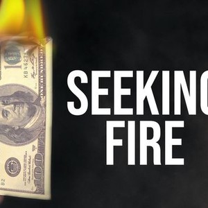 Seeking Fire - Rotten Tomatoes