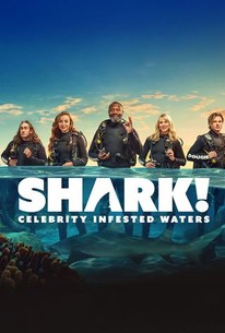 SHARK! Celebrity Infested Waters: Season 1 | Rotten Tomatoes