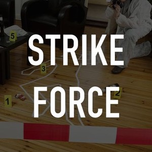 Strike Force - Rotten Tomatoes